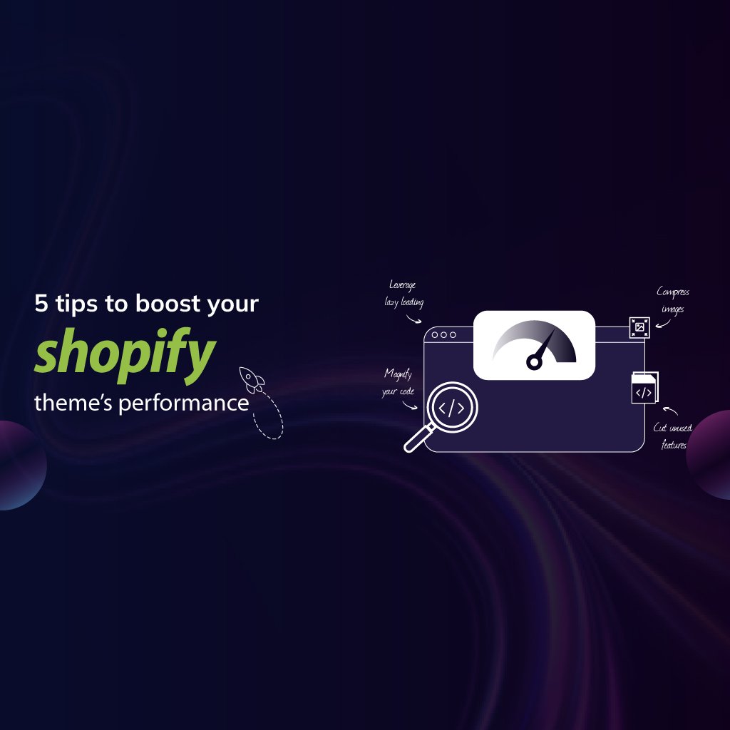 5 Tips om de Prestaties van je Shopify-thema te Verbeteren - Blog | Brightness Group